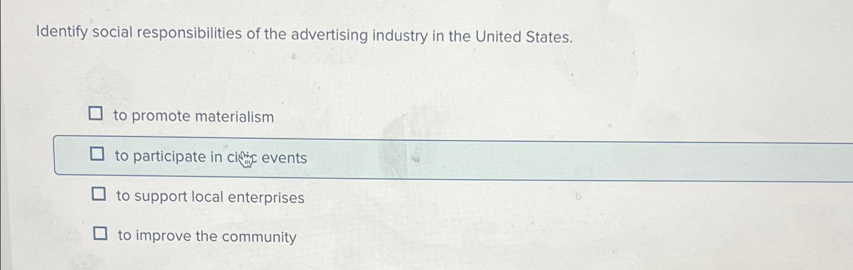 Solved Identify social responsibilities of the advertising | Chegg.com