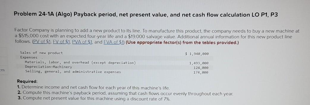 Solved Problem 24-1A (Algo) Payback period, net present | Chegg.com