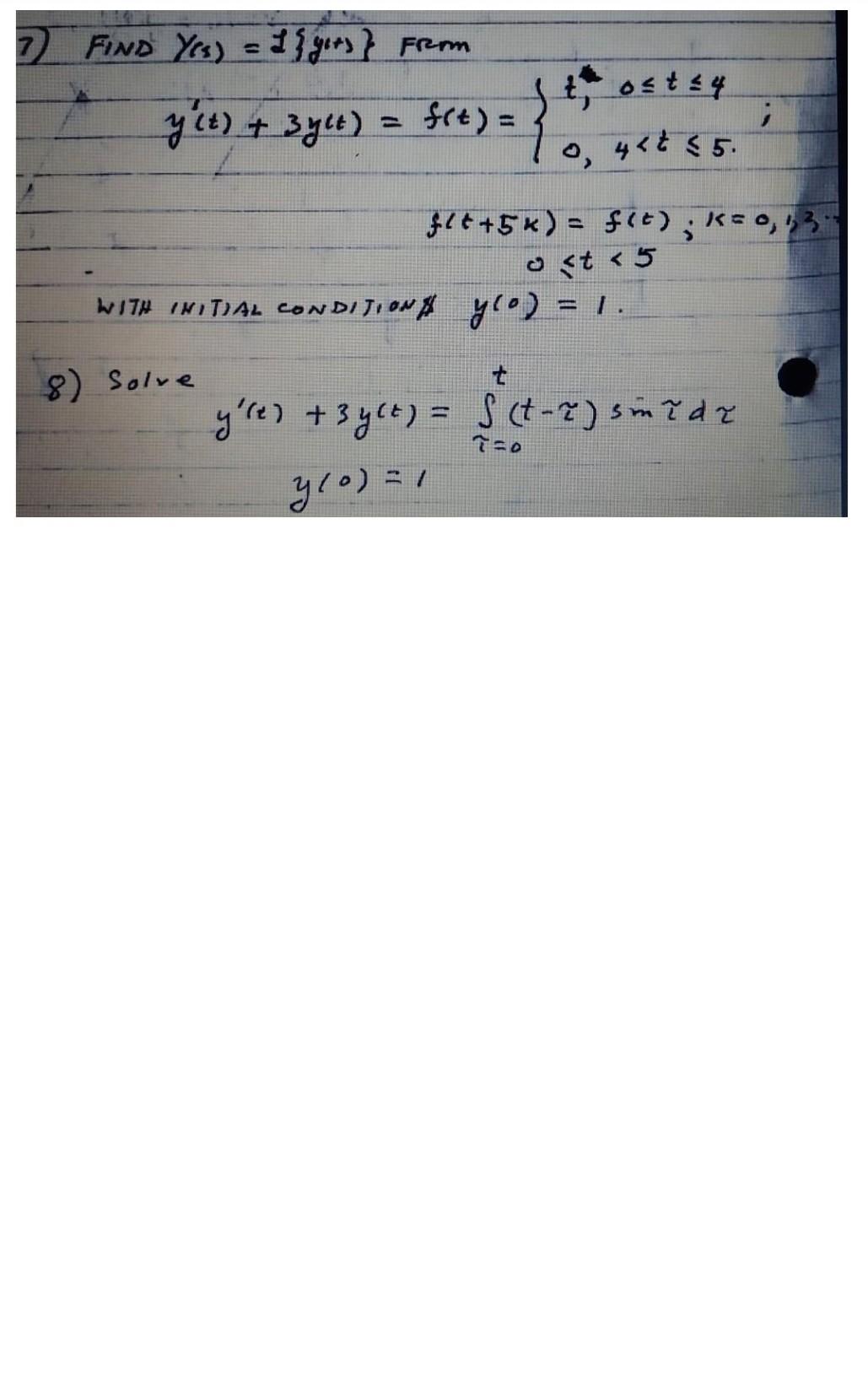 Solved 7 FIND Yes) = 18 yery} from tost 34 ylt) + 3yct) = | Chegg.com