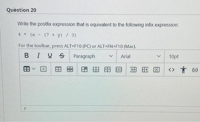 Solved Question 20 Write the postfix expression that is | Chegg.com
