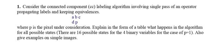 Solved 1. Consider the connected component (cc) labeling | Chegg.com