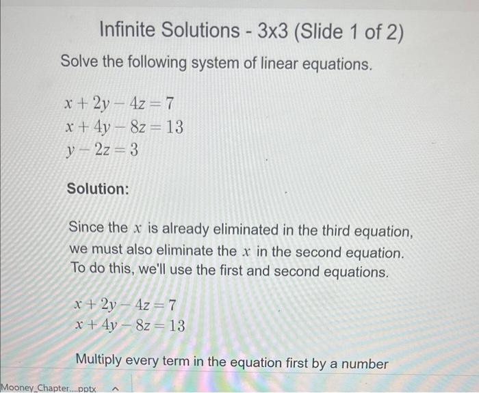 Solved Infinite Solutions −3×3 (Slide 1 of 2 ) Solve the | Chegg.com