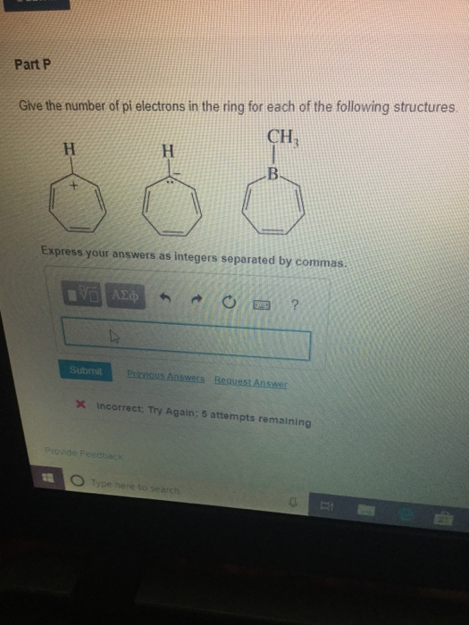 Solved Part P Give the number of pi electrons in the ring | Chegg.com