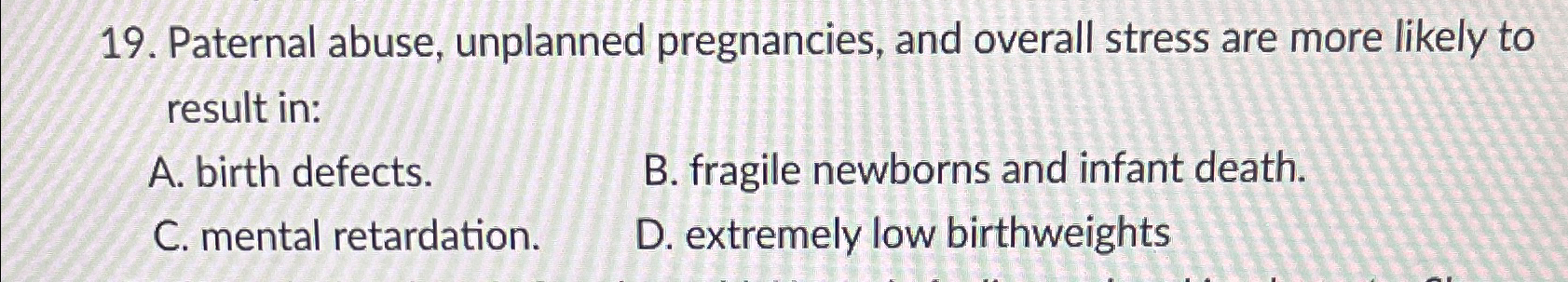 Solved Paternal abuse, unplanned pregnancies, and overall | Chegg.com