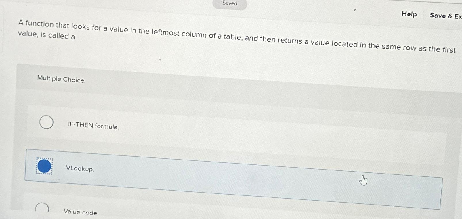 Solved SavedHelpSave & ExA function that looks for a value | Chegg.com