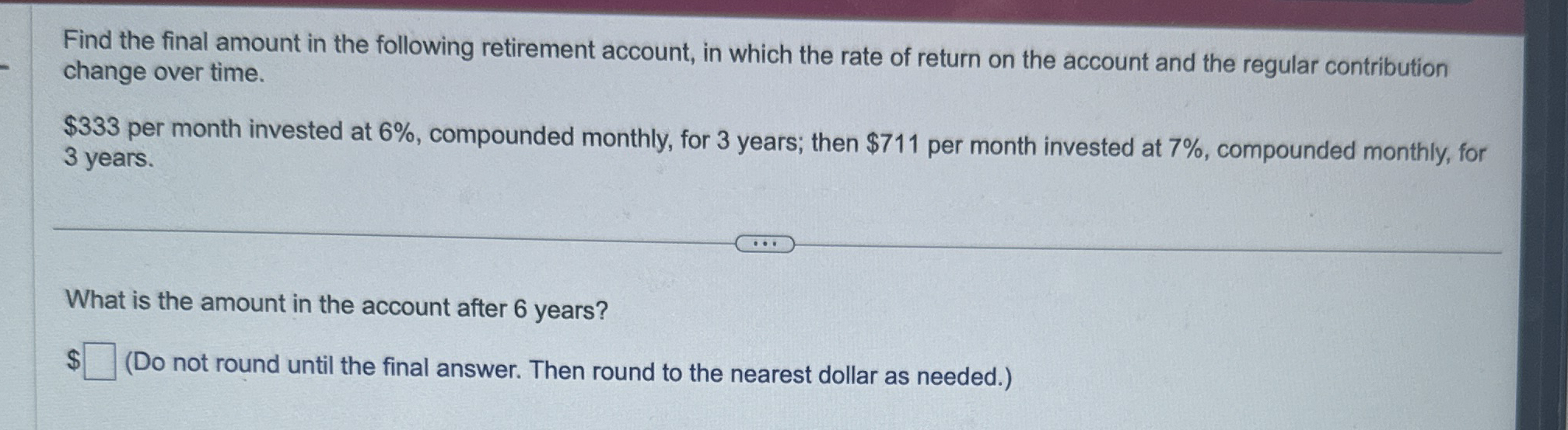 Solved Find the final amount in the following retirement | Chegg.com