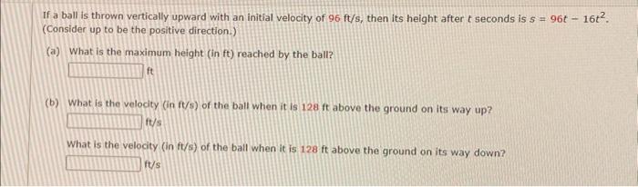 Solved If a ball is thrown vertically upward with an initial | Chegg.com
