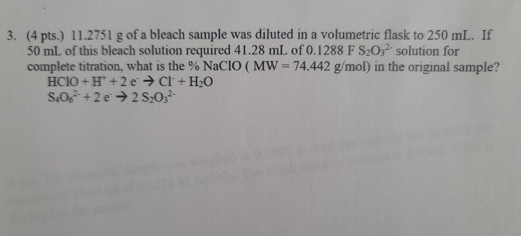 Solved 3. (4 pts.) 11.2751 g of a bleach sample was diluted | Chegg.com