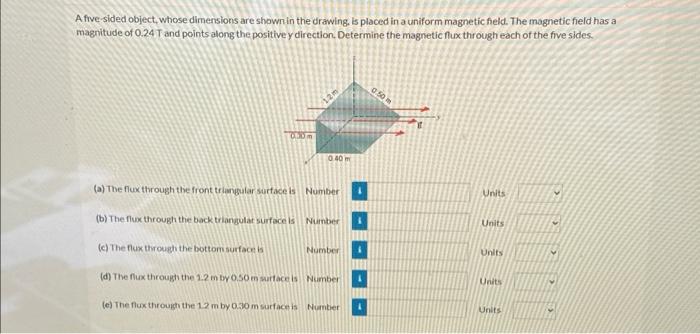Solved A five-sided object, whose dimensions are shown in | Chegg.com