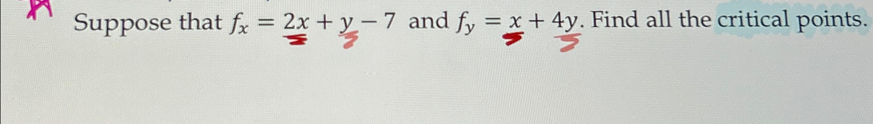 Solved Suppose that fx=2x+yz-7 ﻿and fy=x+4yy. ﻿Find all the | Chegg.com