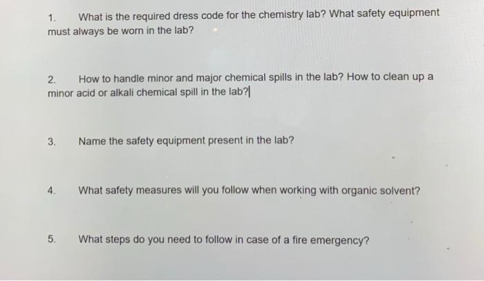 Solved 1. What is the required dress code for the chemistry | Chegg.com