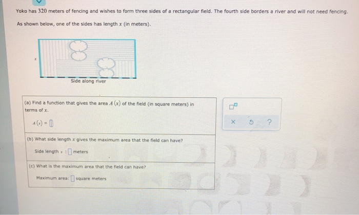 Solved Yoko has 320 meters of fencing and wishes to form | Chegg.com