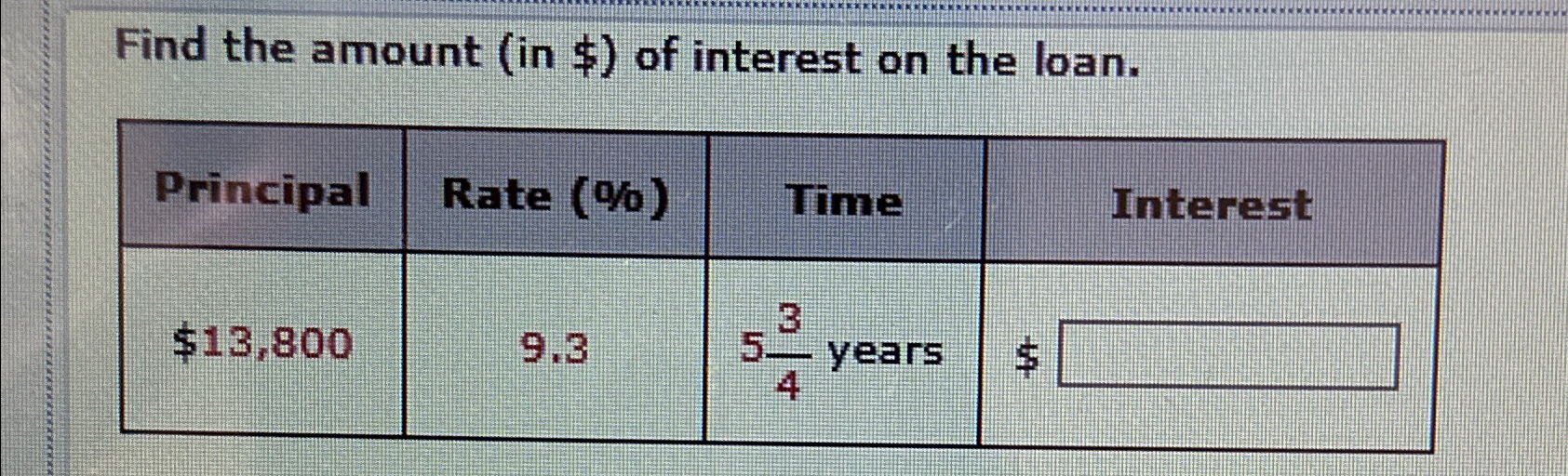 Solved Find the amount (in $ ) ﻿of interest on the | Chegg.com