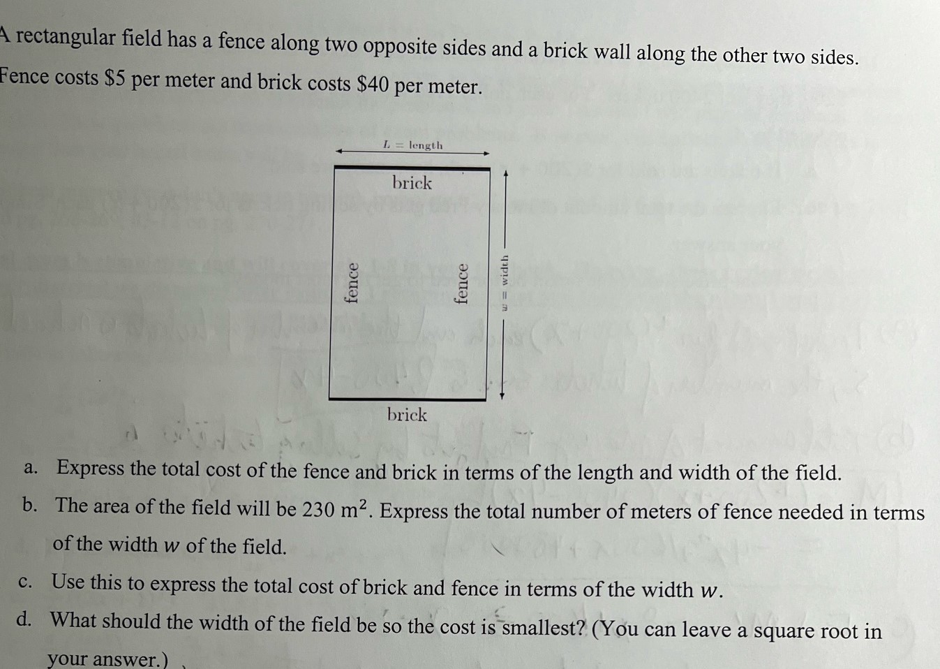 Solved A rectangular field has a fence along two opposite | Chegg.com