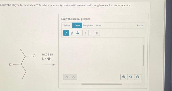 Solved Draw the alkyne formed when 2,3-dichloropentane is | Chegg.com