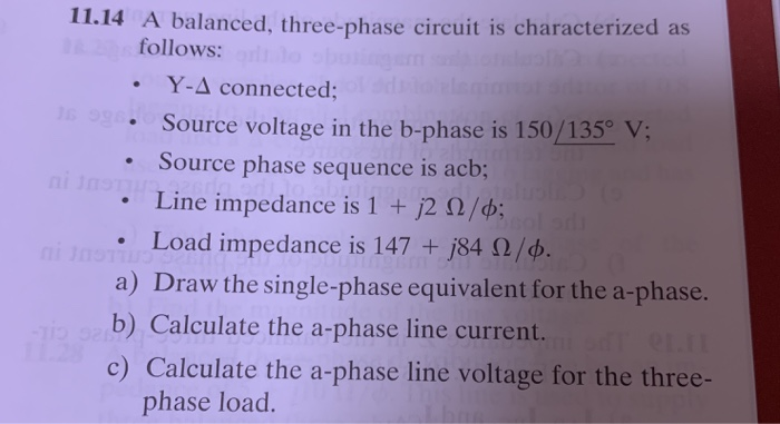 Solved . 11.14 A balanced, three-phase circuit is | Chegg.com