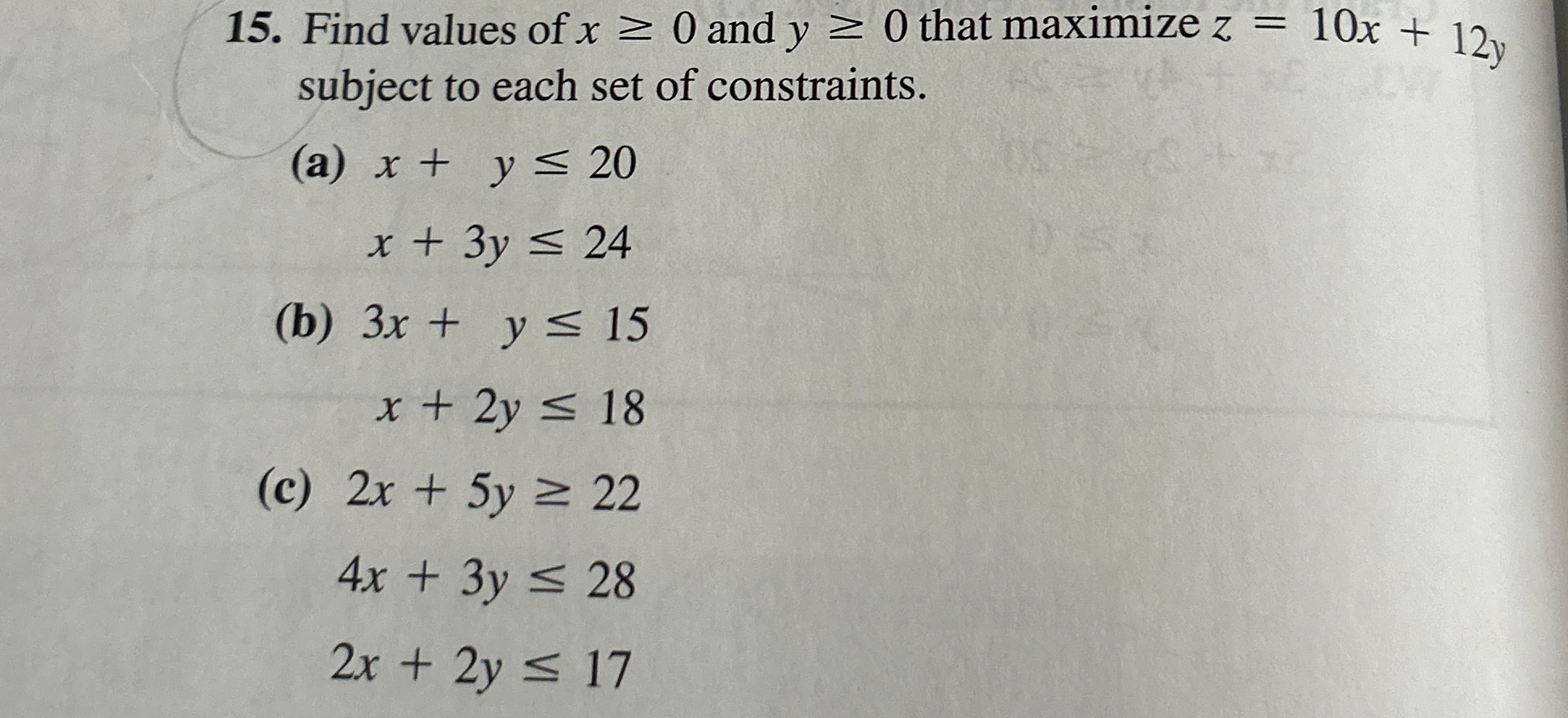 Solved Find values of x≥0 ﻿and y≥0 ﻿that maximize z=10x+12y | Chegg.com