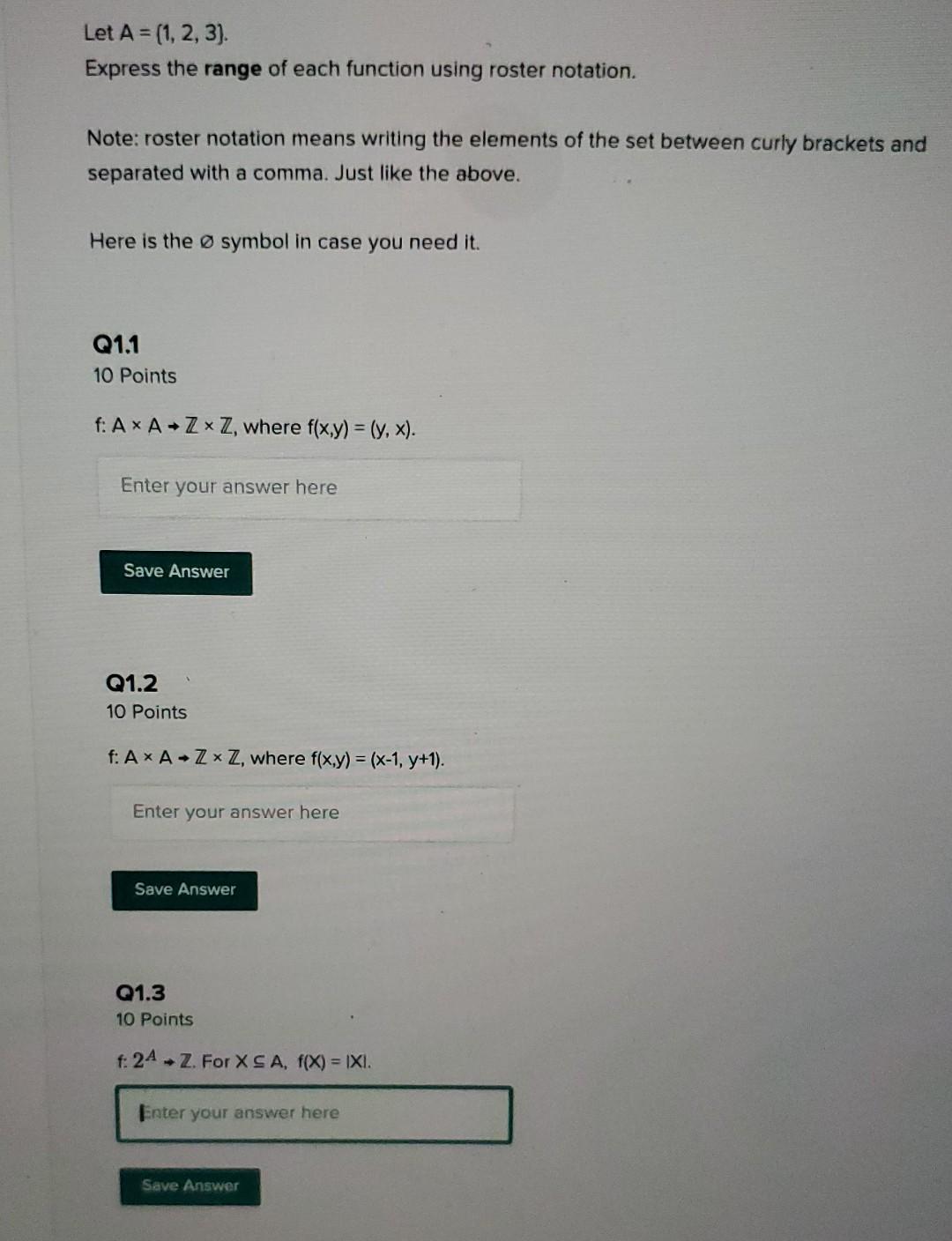 Solved Let A = (1, 2, 3). Express the range of each function | Chegg.com