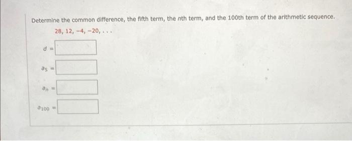 Solved Determine the common difference, the fifth term, the | Chegg.com