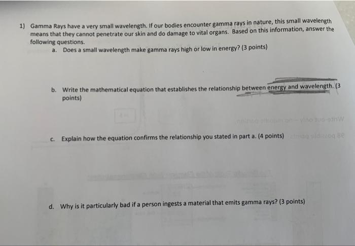 Solved Gamma Rays have a very small wavelength. If our | Chegg.com
