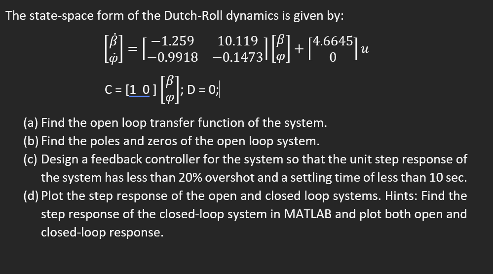 The state-space form of the Dutch-Roll dynamics is | Chegg.com