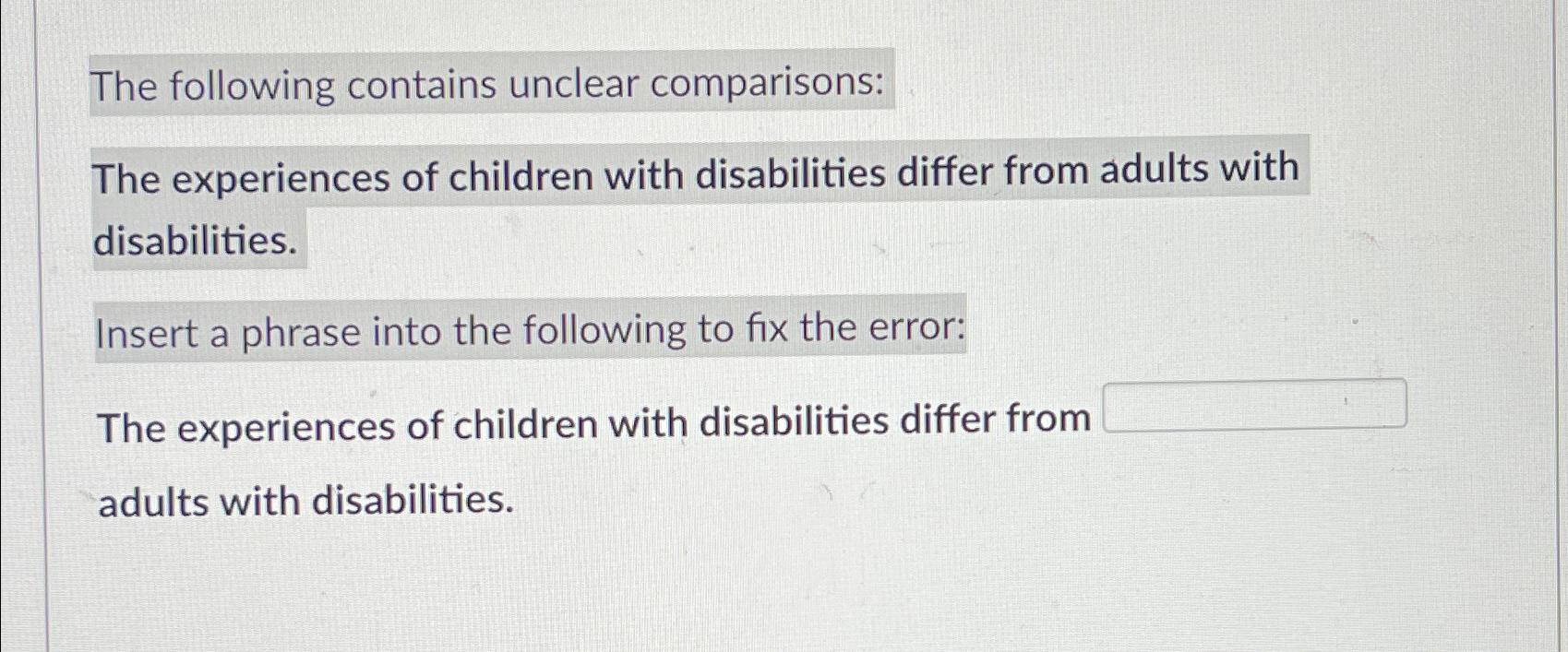 Solved The following contains unclear comparisons:The | Chegg.com