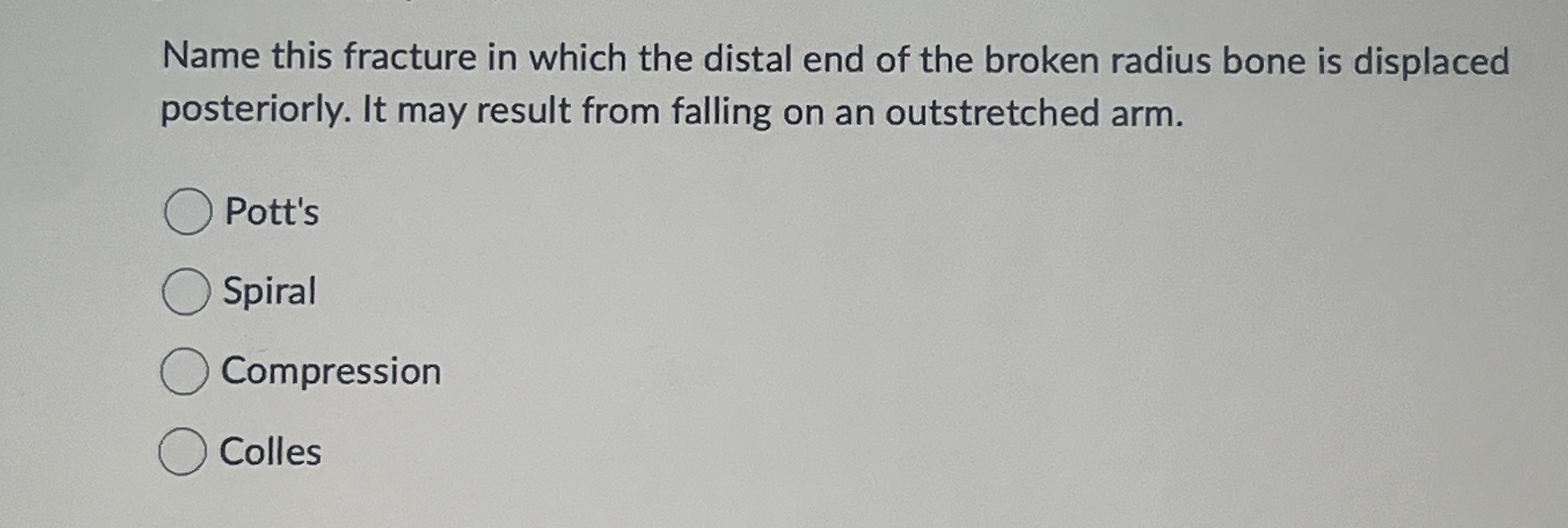 Solved Name this fracture in which the distal end of the | Chegg.com