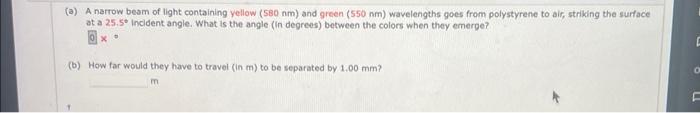 Solved (a) A narrow beam of light containing yellow ( 580 | Chegg.com