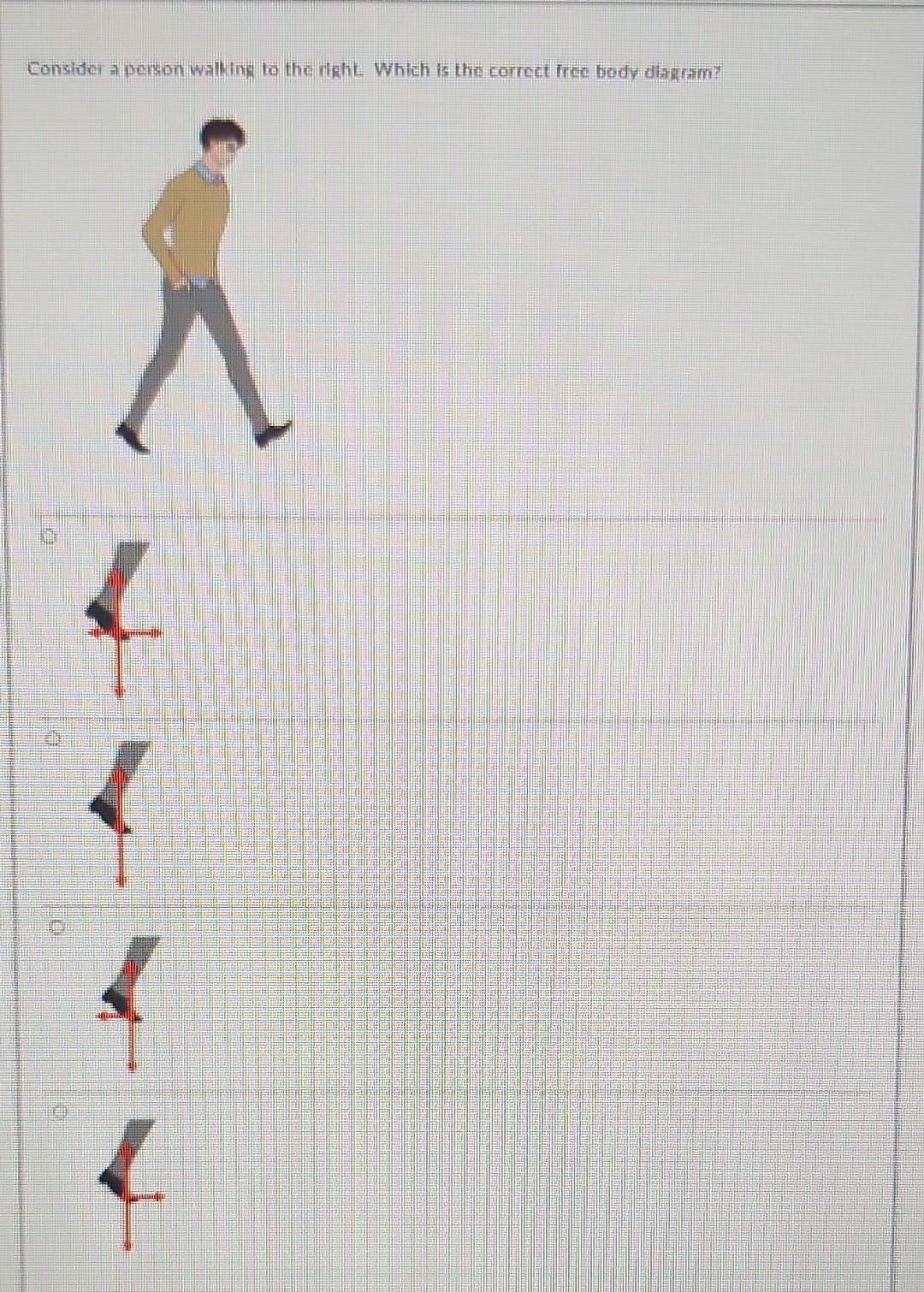 Solved Consider a person walling to the right. Whith is the | Chegg.com