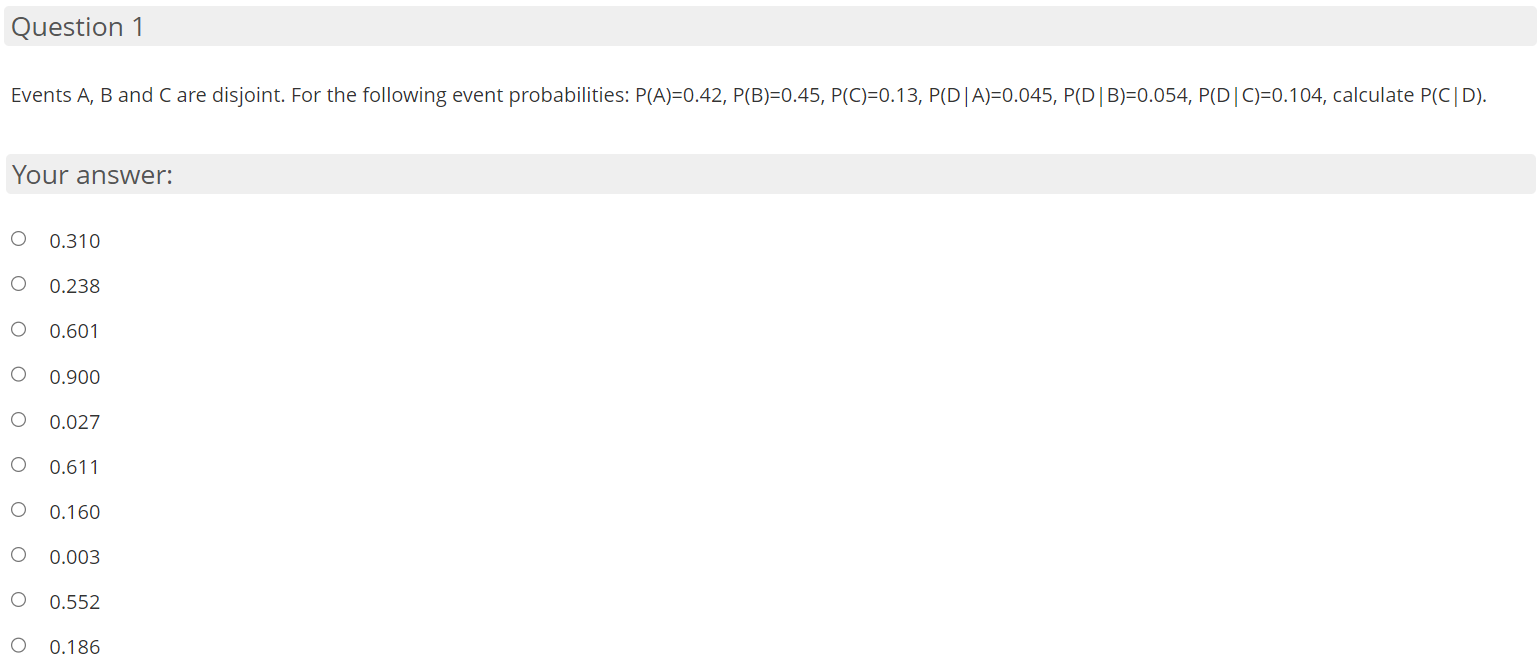 Solved Events A,B and C are disjoint. For the following | Chegg.com