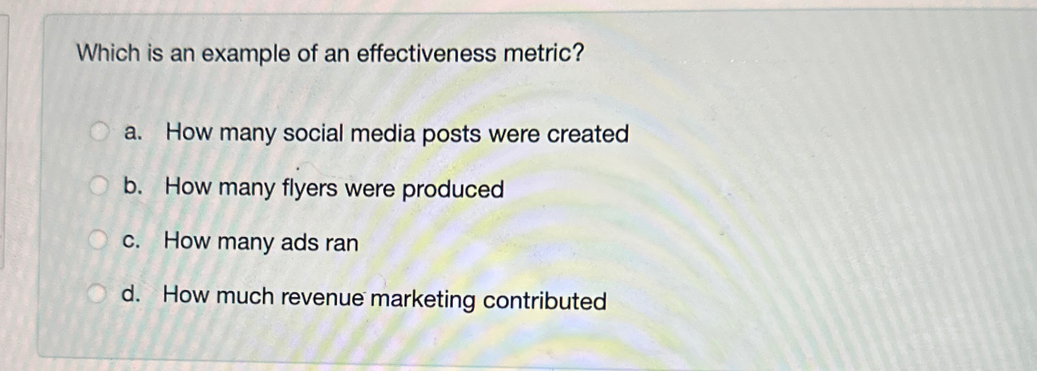 Solved Which is an example of an effectiveness metric?a. | Chegg.com