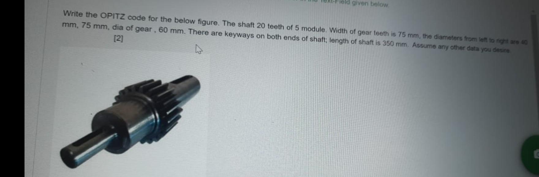 Solved ield given below Write the OPITZ code for the below | Chegg.com