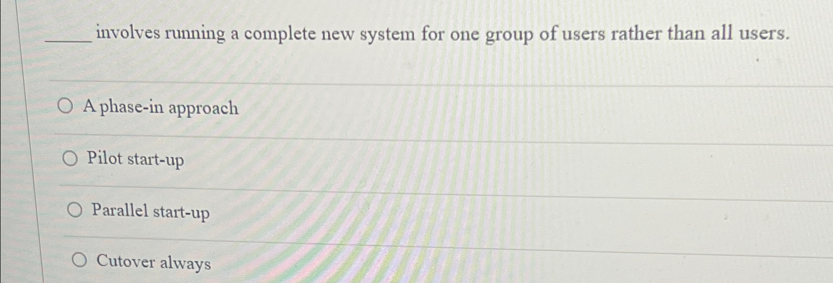 Solved involves running a complete new system for one group | Chegg.com