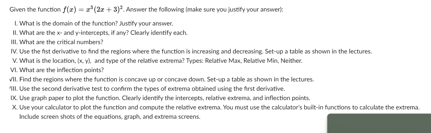 Solved Given the function f(x)=x3(2x+3)2. ﻿Answer the | Chegg.com