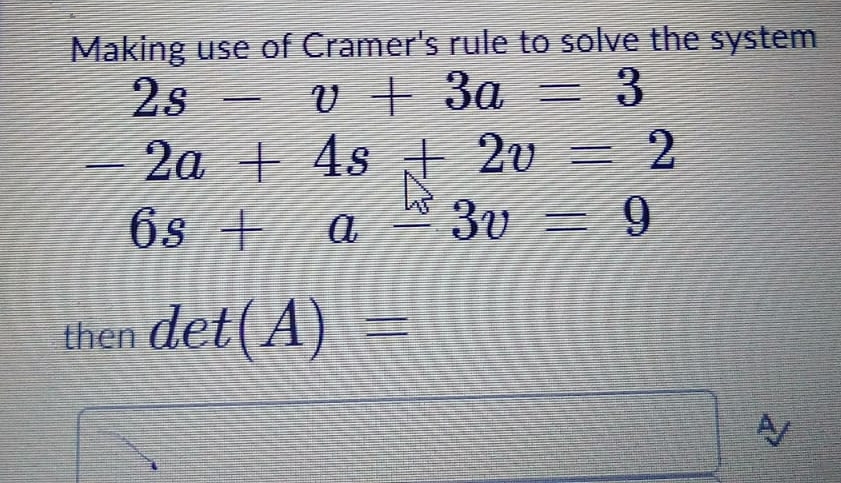 Solved Making use of Cramer's rule to solve the | Chegg.com