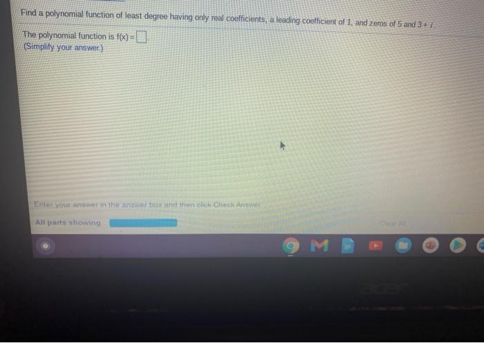 Solved Find a polynomial function of least degree having | Chegg.com
