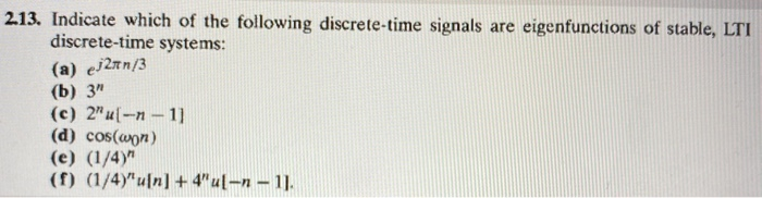 Solved 213. Indicate which of the following discrete-time | Chegg.com