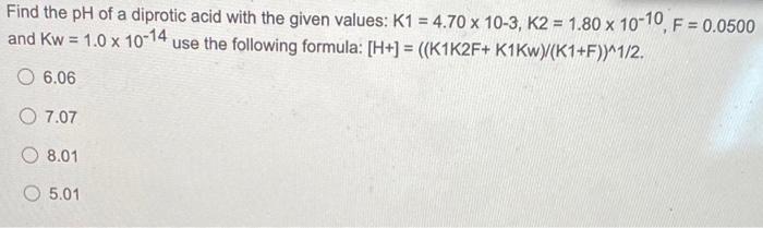 Solved Find the pH and fraction of dissociation (a) of a | Chegg.com