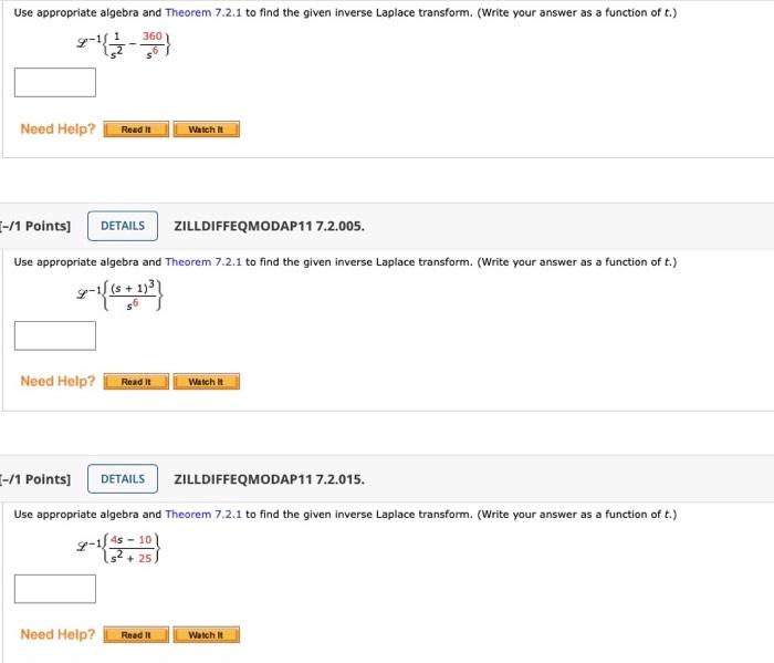 Solved Use appropriate algebra and Theorem 7.2.1 to find the | Chegg.com