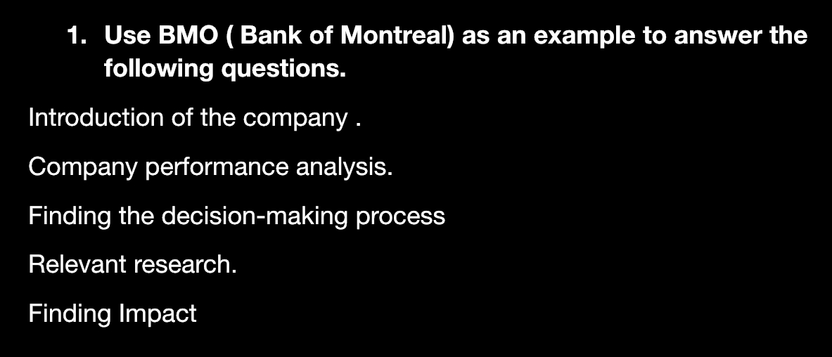 Solved Use BMO ( ﻿Bank of Montreal) ﻿as an example to answer | Chegg.com