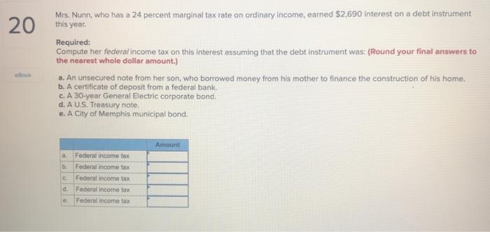 Solved 20 Mrs. Nunn, who has a 24 percent marginal tax rate | Chegg.com