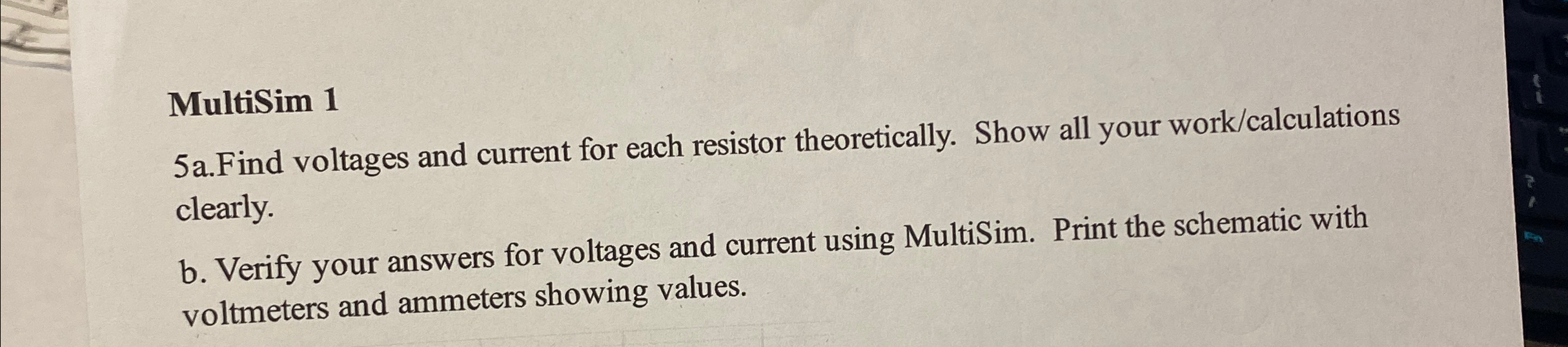 Solved MultiSim 15a.Find voltages and current for each | Chegg.com