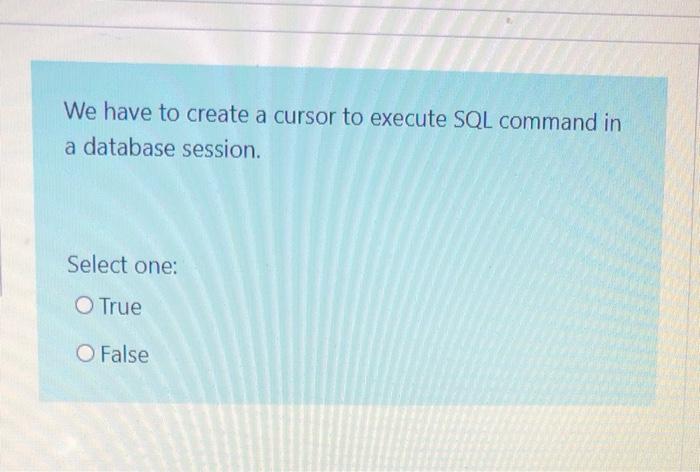 Solved We Have To Create A Cursor To Execute Sql Command In 7333