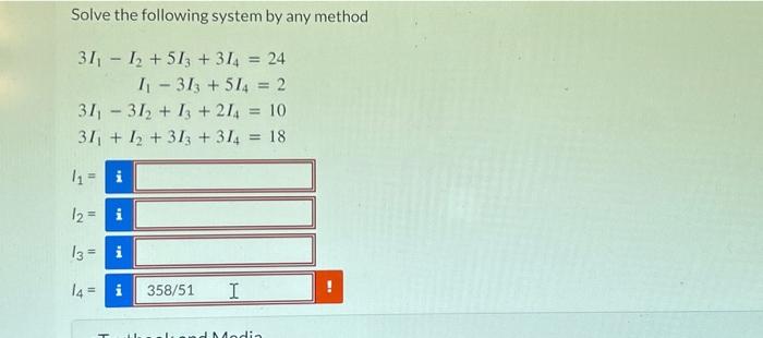 Solved Solve the following system by any method | Chegg.com