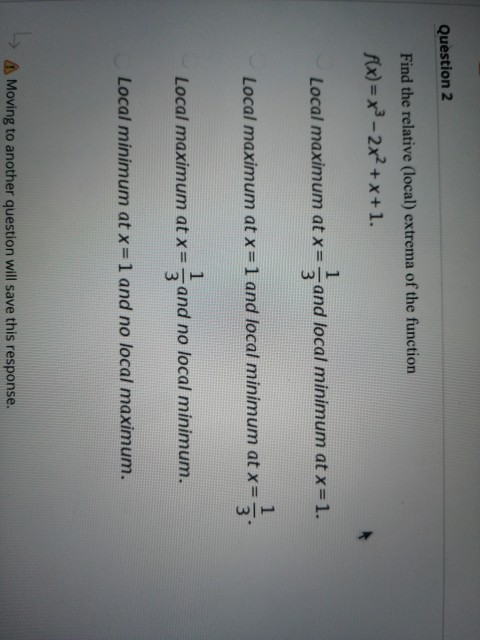 Solved Question 2 Find the relative (local) extrema of the | Chegg.com