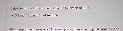 Solved Calculate the molarity of the CH4 ﻿in the following | Chegg.com