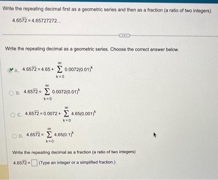 Solved Write the repeating decimal first as a geometric | Chegg.com