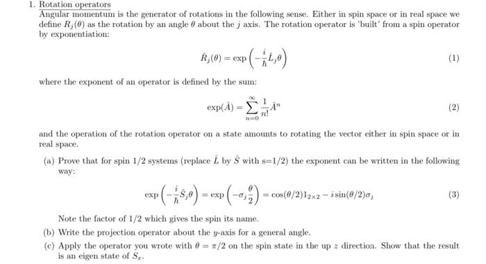 Solved 1. Rotation operators Angular momentum is the | Chegg.com