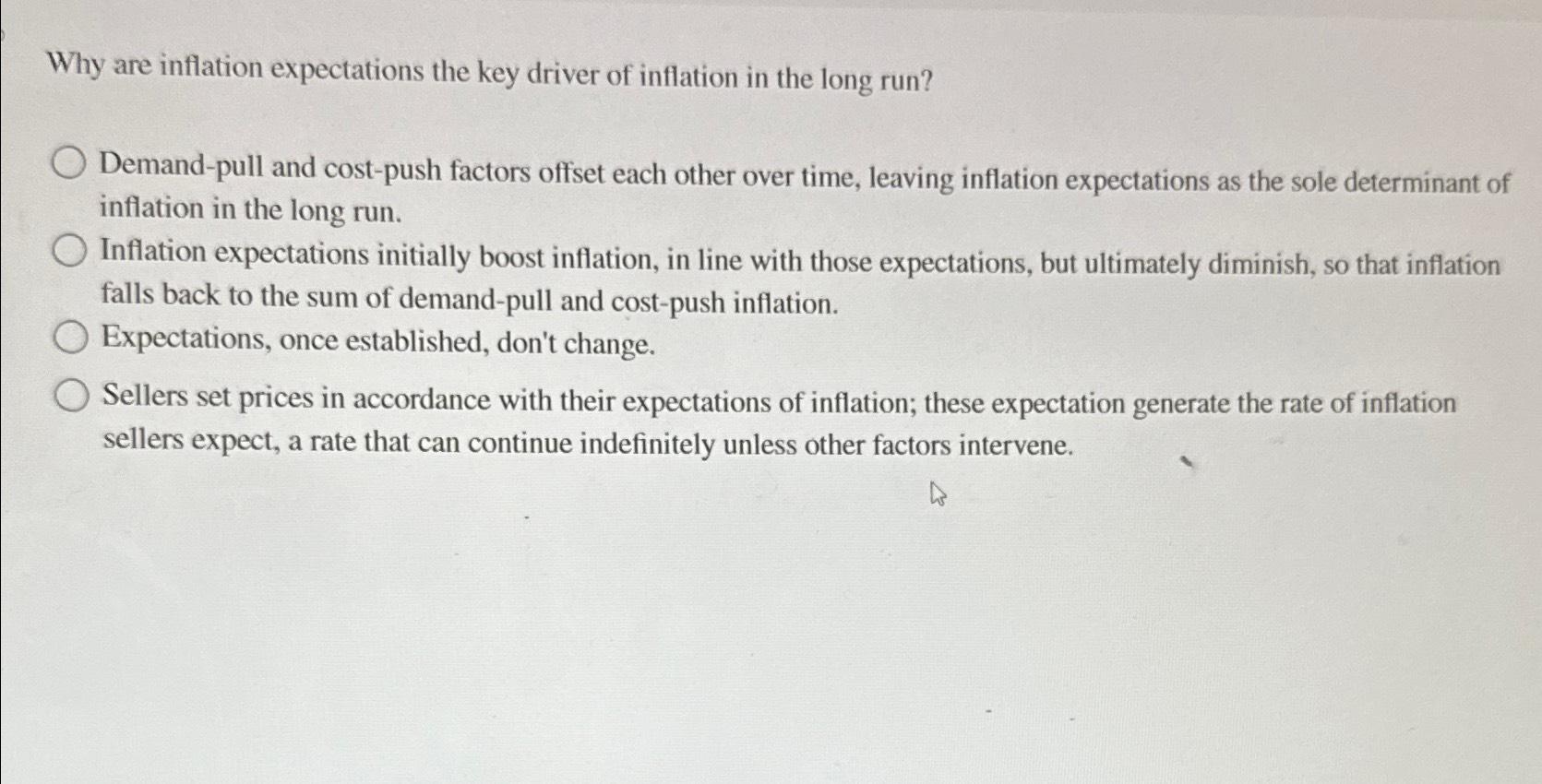 Solved Why are inflation expectations the key driver of | Chegg.com