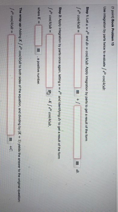 Solved (1 point) Book Problem 13 Use integration by parts | Chegg.com